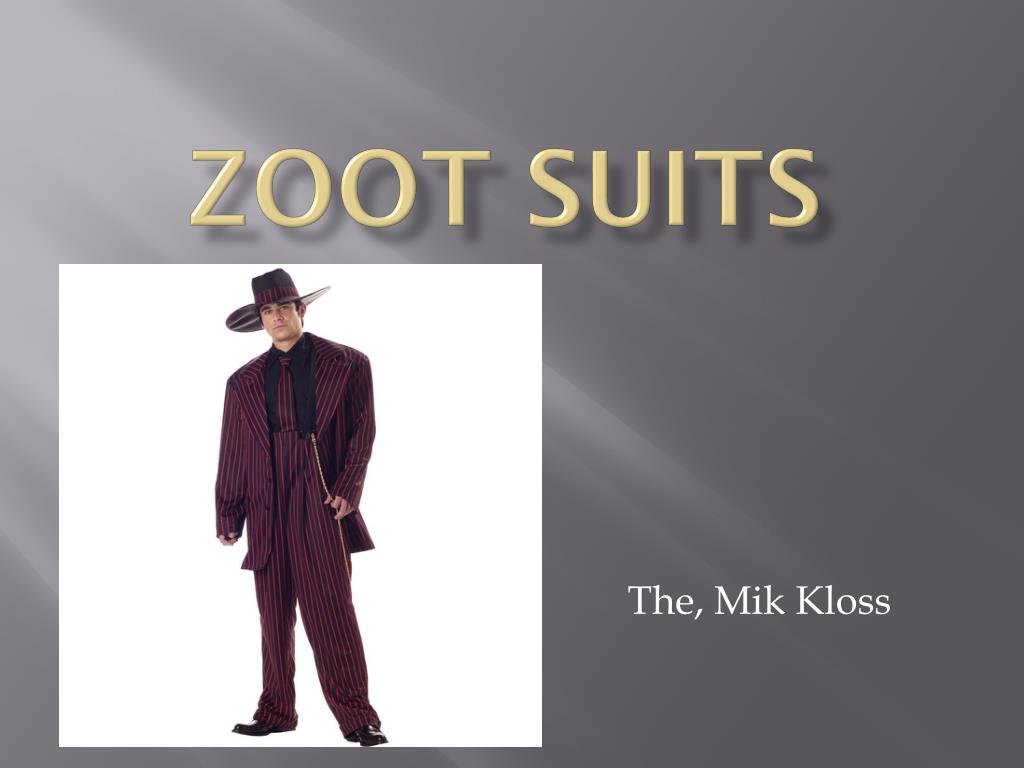 PPT - Zoot Suits PowerPoint Presentation, free download - ID:2287161