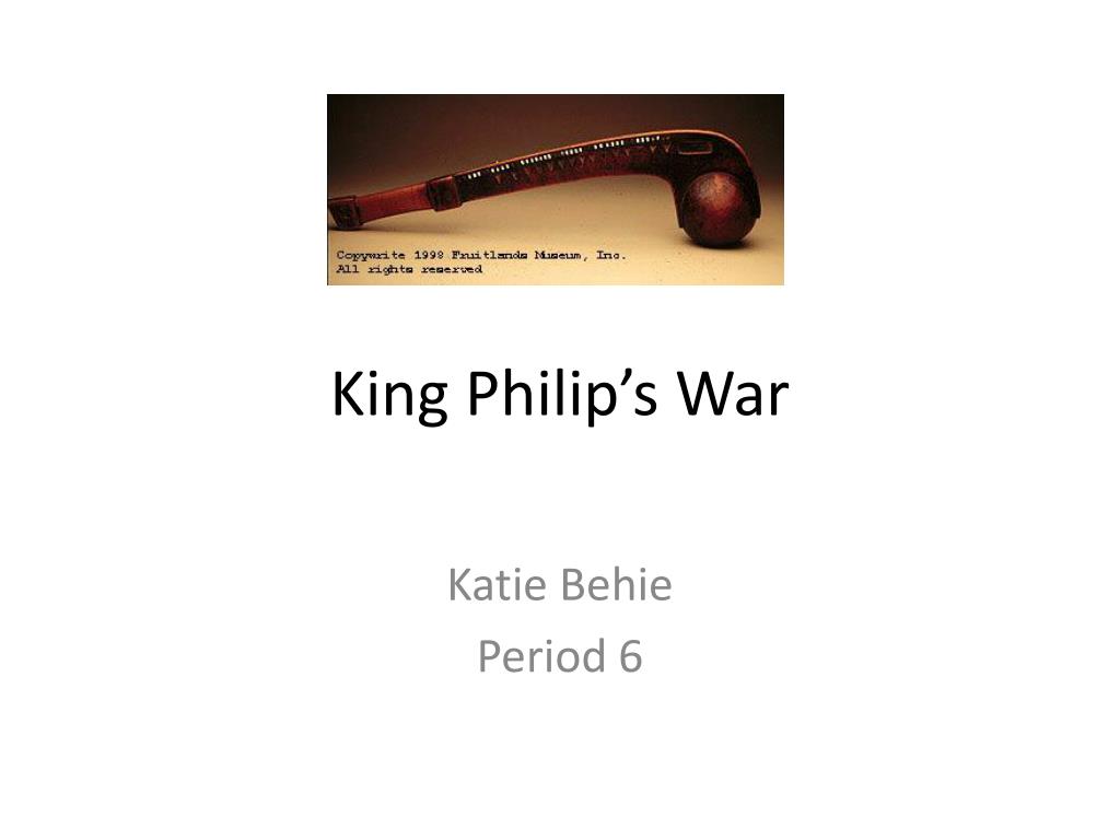 PPT - King Philip’s War PowerPoint Presentation, free download - ID:2288266