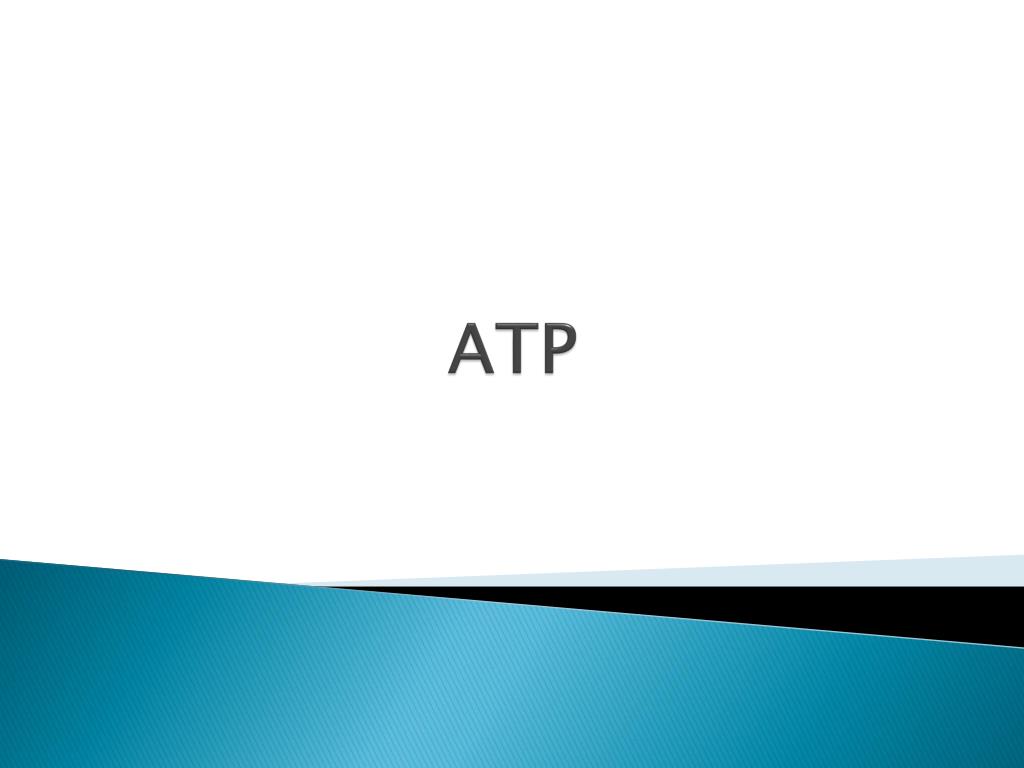 PPT - ATP PowerPoint Presentation, free download - ID:2288369