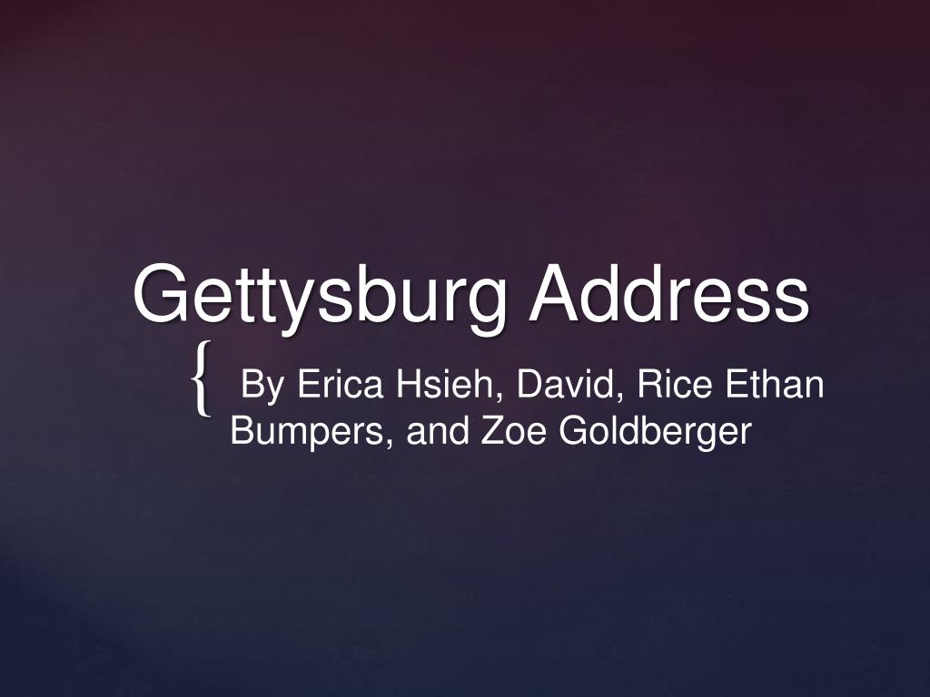 PPT - Gettysburg Address PowerPoint Presentation, free download - ID ...