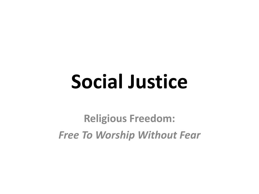 PPT - Social Justice PowerPoint Presentation, free download - ID:2288898