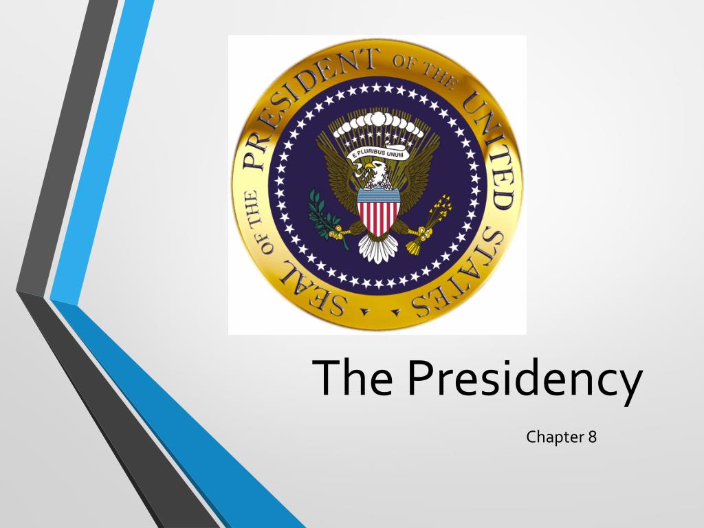 PPT - The Presidency PowerPoint Presentation, free download - ID:2289713