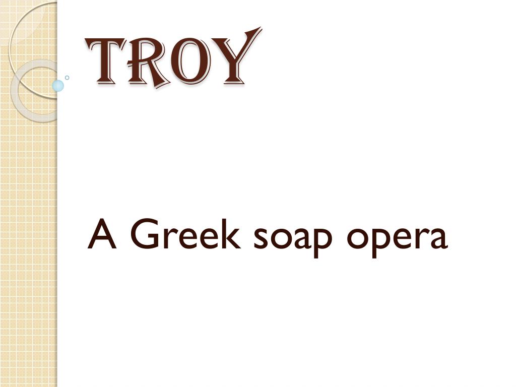 PPT - TROY PowerPoint Presentation, free download - ID:2291074