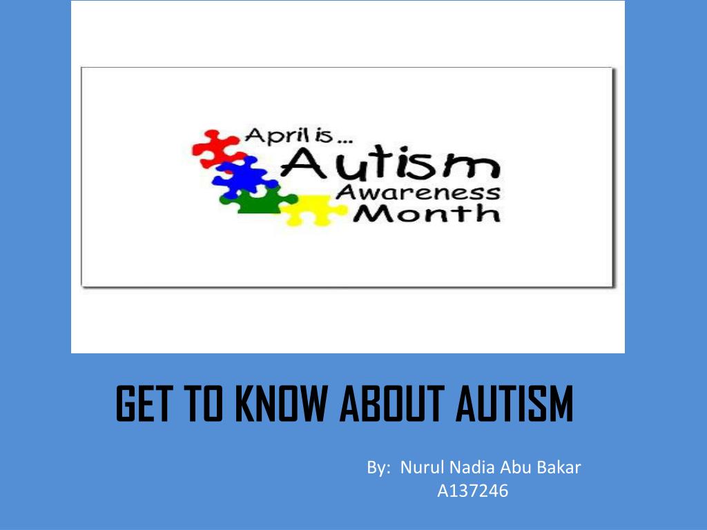 PPT - Understanding Autism: Communication, Interaction, Behavior ...
