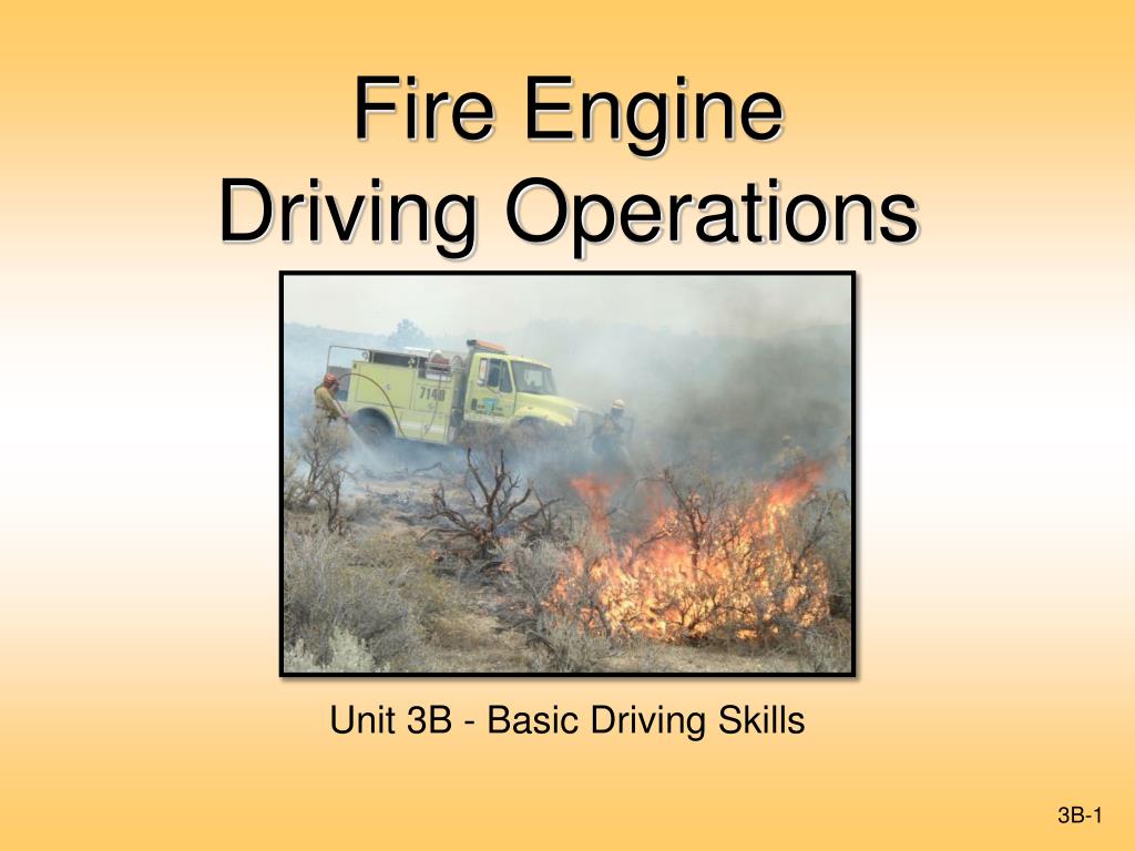 PPT - Fire Engine Driving Operations PowerPoint Presentation, free ...