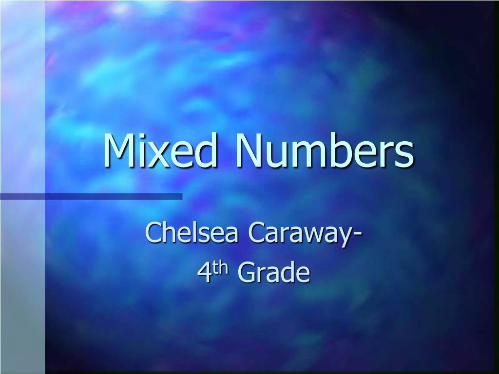 PPT - Mixed Numbers PowerPoint Presentation, free download - ID:2293098