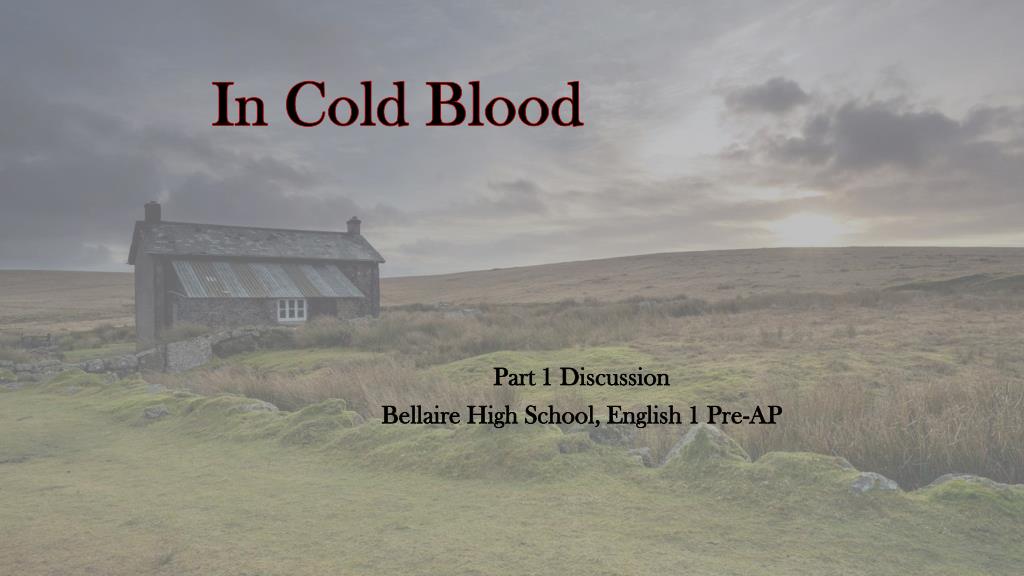 PPT - In Cold Blood PowerPoint Presentation, free download - ID:2293862