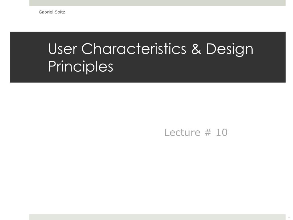 PPT - User Characteristics & Design Principles PowerPoint Presentation ...
