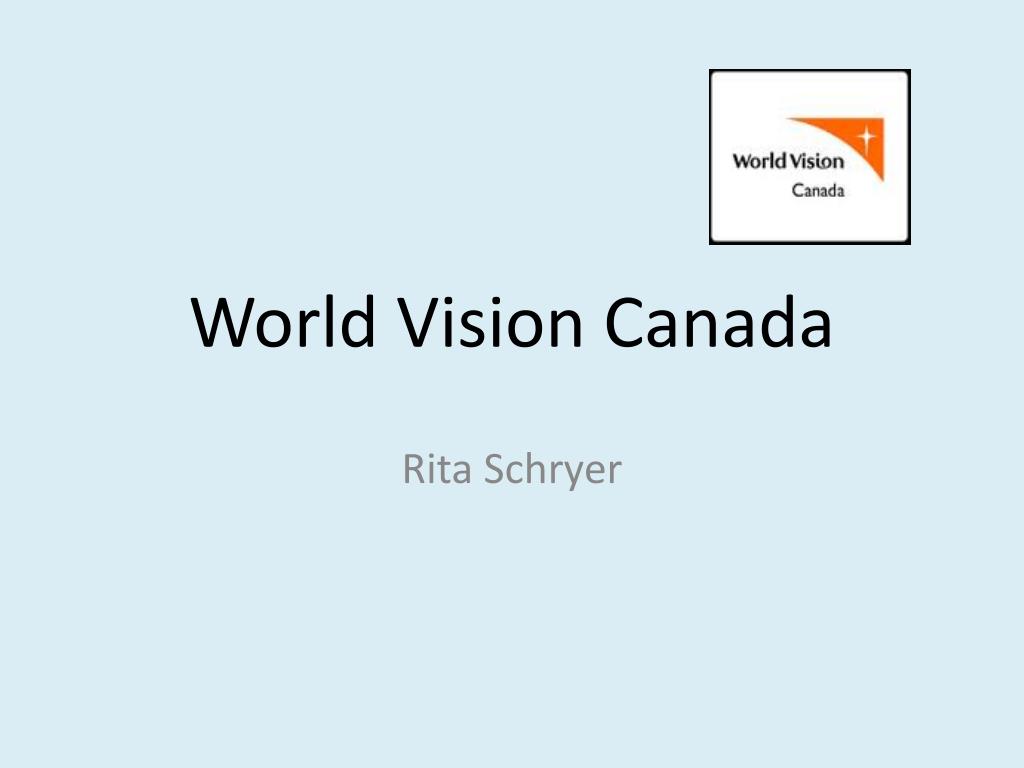 PPT - World Vision Canada PowerPoint Presentation, free download - ID ...