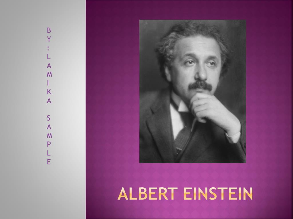 PPT - Albert Einstein PowerPoint Presentation, free download - ID:2295091