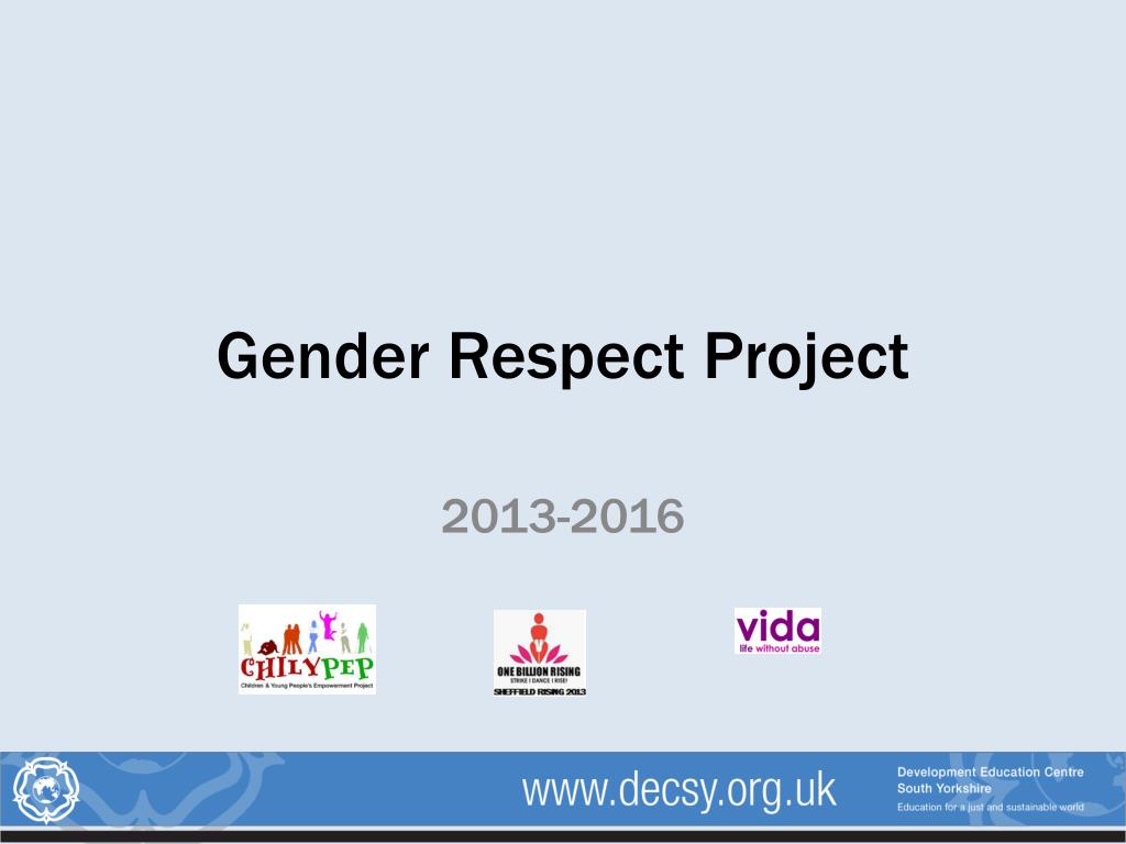 PPT - Gender Respect Project PowerPoint Presentation, free download ...