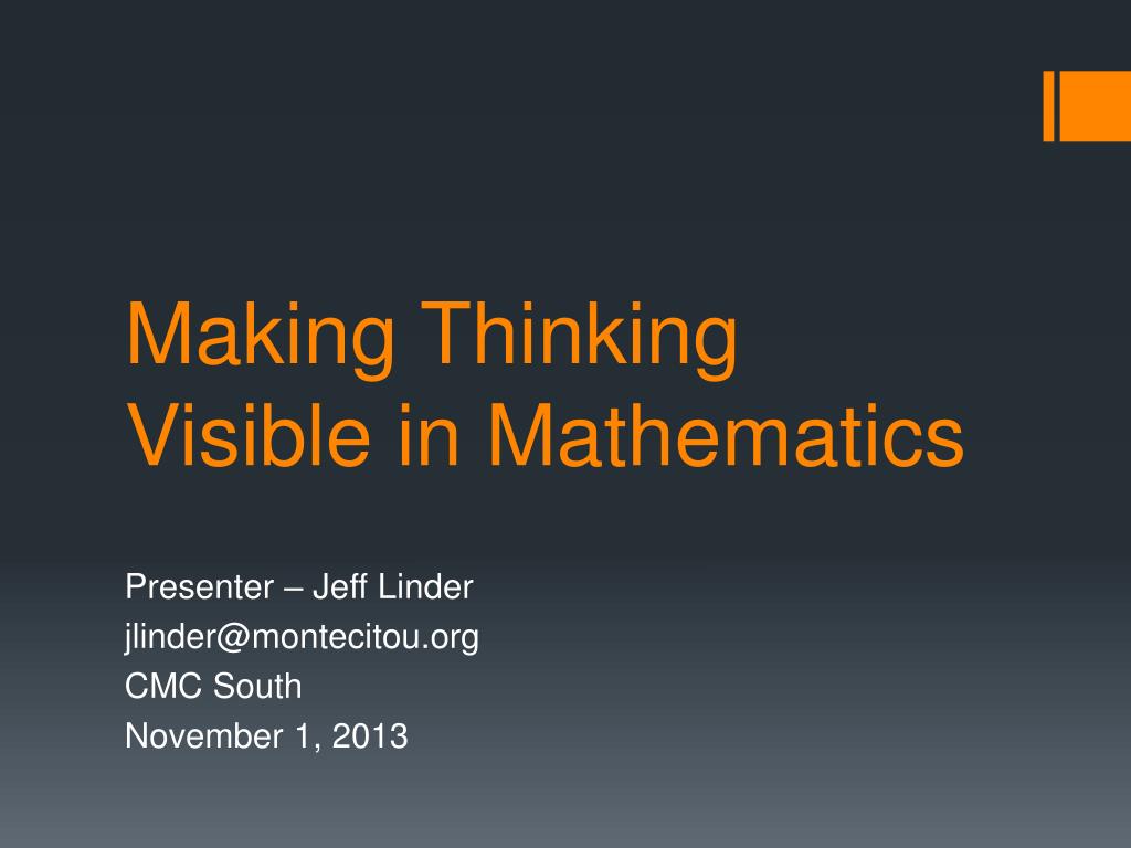 PPT - Making Thinking Visible in Mathematics PowerPoint Presentation ...