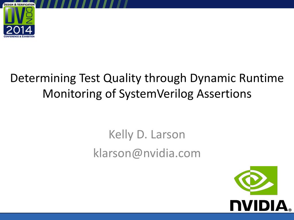 Ppt Determining Test Quality Through Dynamic Runtime Monitoring Of Systemverilog Assertions