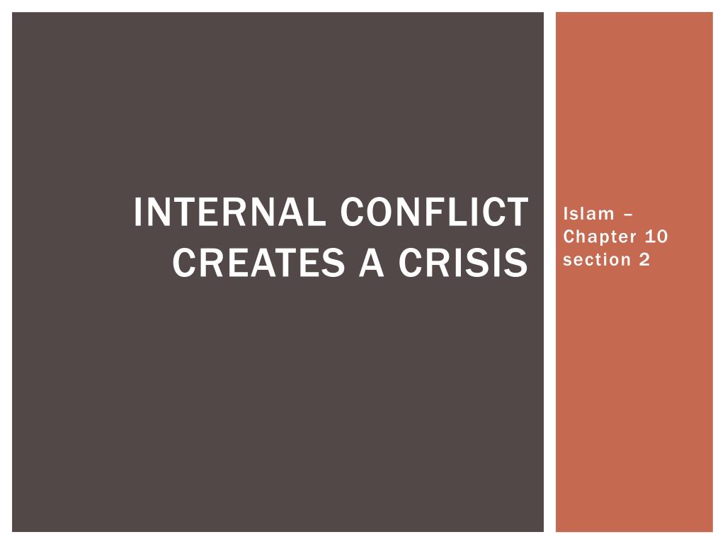 PPT - Internal conflict creates a crisis PowerPoint Presentation, free ...