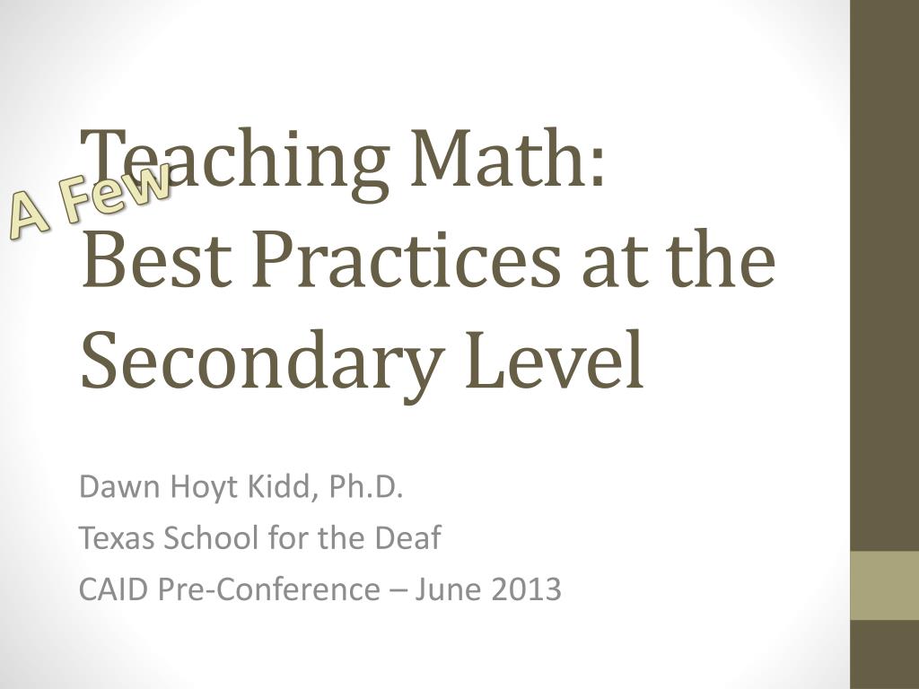 PPT - Teaching Math: Best Practices at the Secondary Level PowerPoint ...