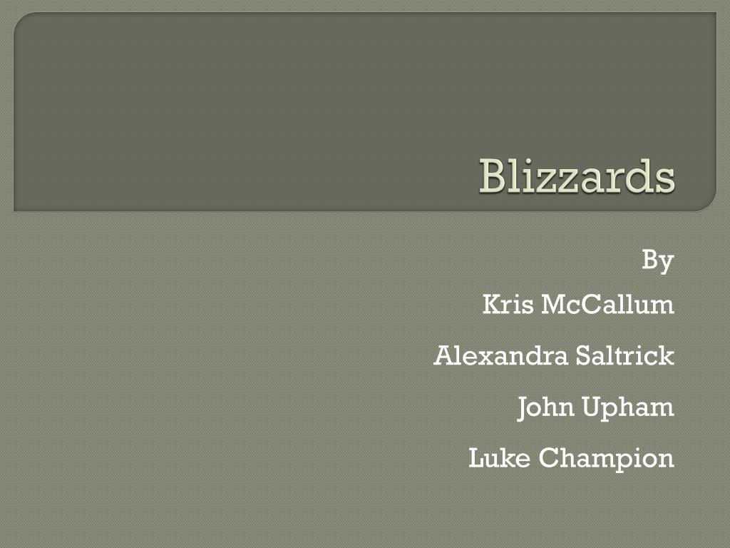 PPT - Blizzards PowerPoint Presentation, free download - ID:2300885