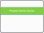 PPT - Chapter 4 Lesson 5 Physical Activity Injuries PowerPoint ...