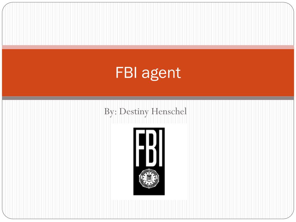 PPT - FBI agent PowerPoint Presentation, free download - ID:2304872