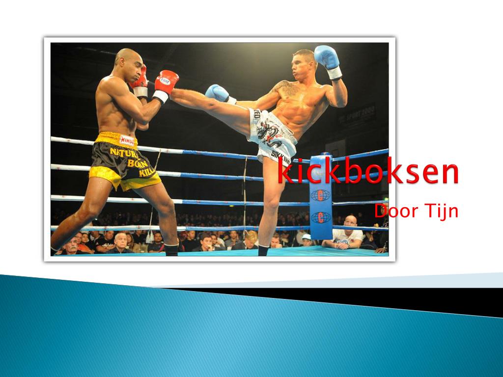 PPT - kickboksen PowerPoint Presentation, free download - ID:2306014