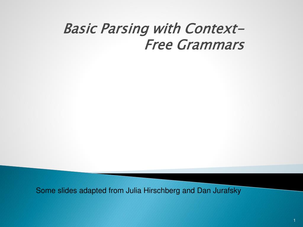 PPT - Basic Parsing with Context-Free Grammars PowerPoint Presentation - ID:2308691