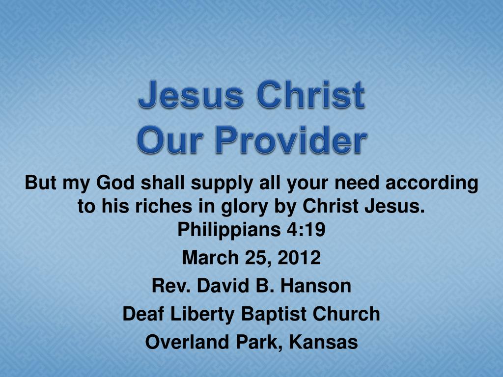 PPT - Jesus Christ Our Provider PowerPoint Presentation, free download ...