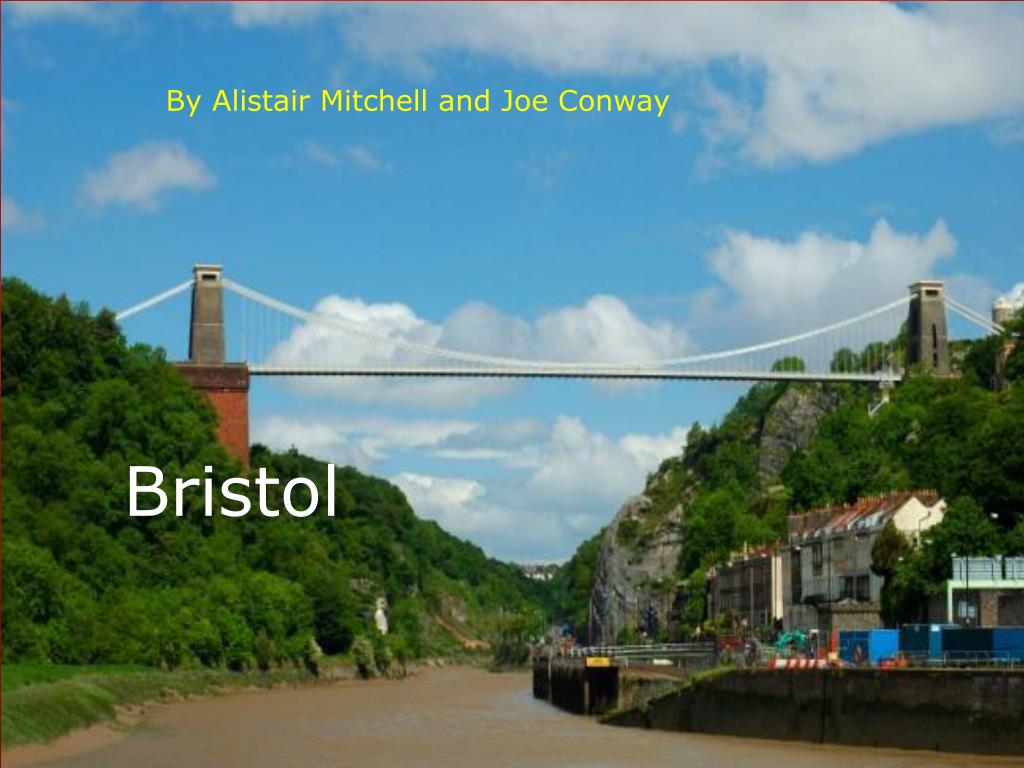 PPT - Bristol PowerPoint Presentation, free download - ID:2312173
