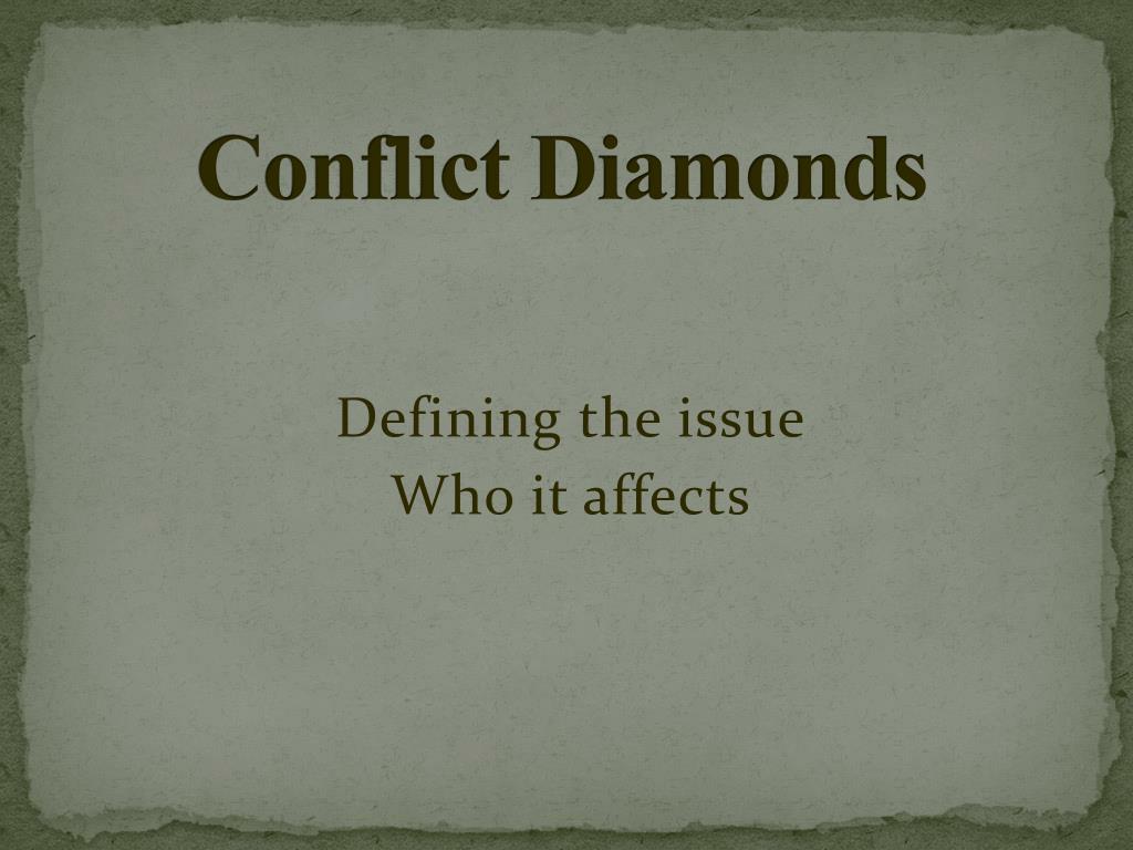 PPT - Conflict Diamonds PowerPoint Presentation, free download - ID:2312688
