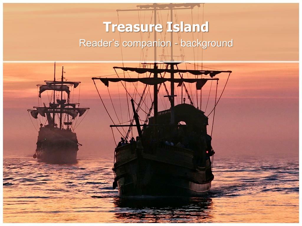 PPT - Treasure Island PowerPoint Presentation, free download - ID:2315446