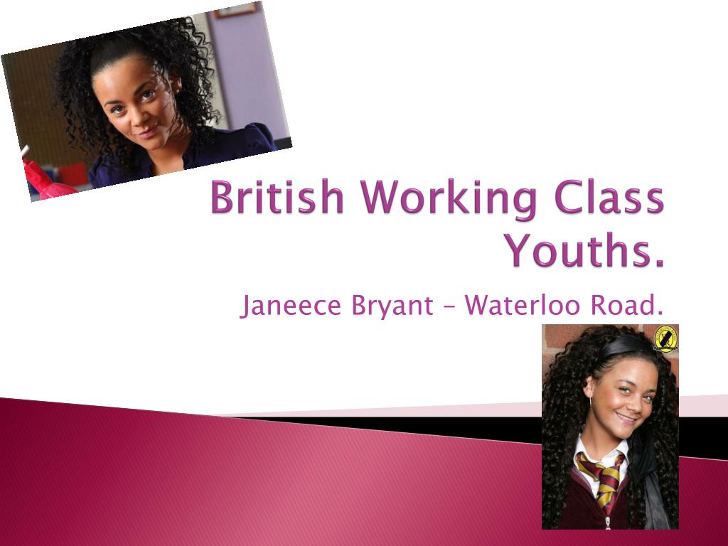 PPT - British Working Class Youths. PowerPoint Presentation, free ...