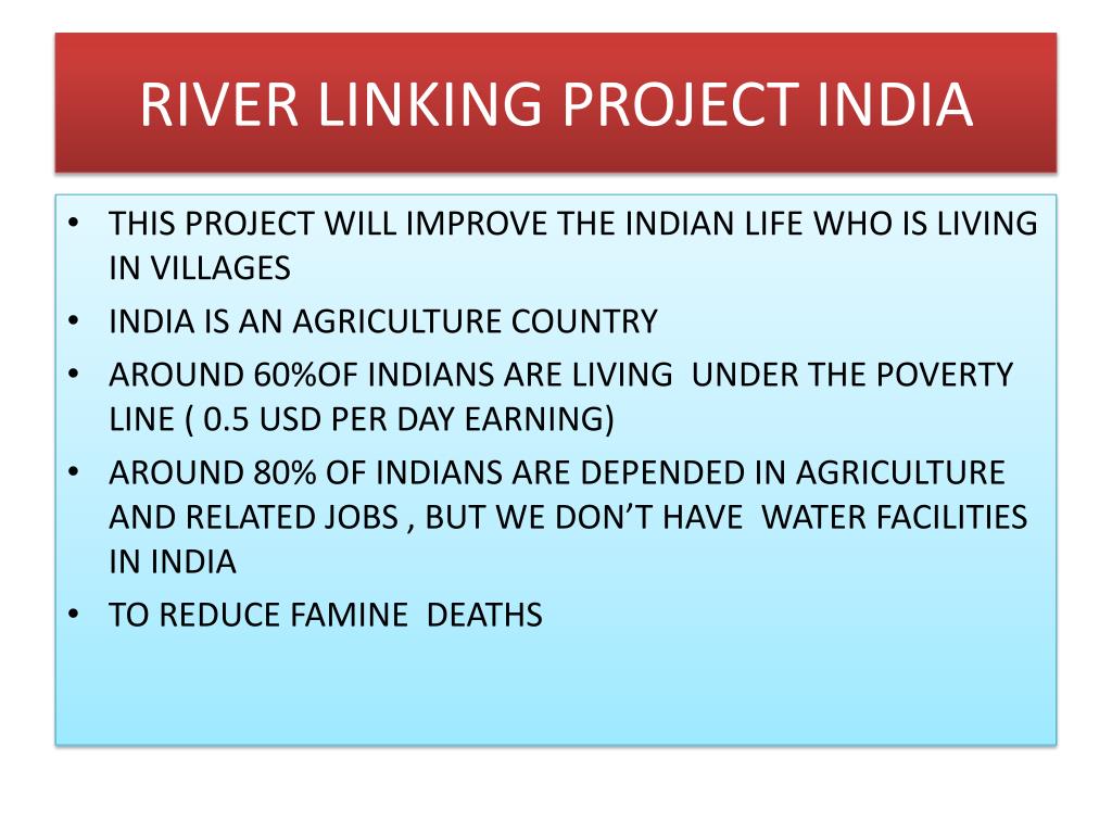 PPT - RIVER LINKING PROJECT INDIA PowerPoint Presentation, free ...