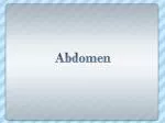 PPT - BURST ABDOMEN and it’s MANAGEMENT PowerPoint Presentation, free ...