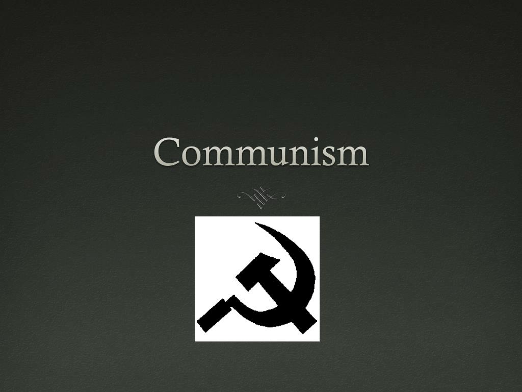 PPT - Communism PowerPoint Presentation, free download - ID:2316581