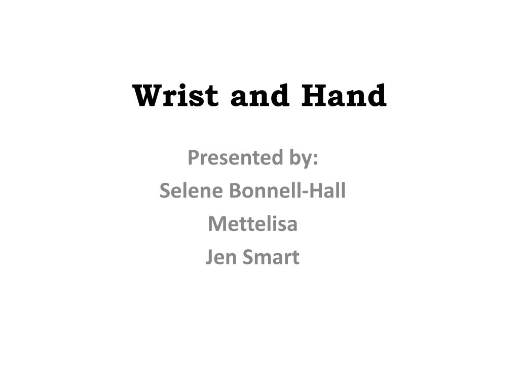 PPT - Wrist and Hand PowerPoint Presentation, free download - ID:2317175