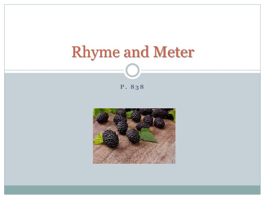 PPT - Rhyme and Meter PowerPoint Presentation, free download - ID:2317779