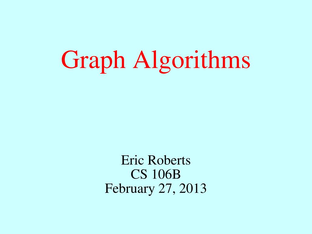 PPT - Graph Algorithms PowerPoint Presentation, free download - ID:2318512