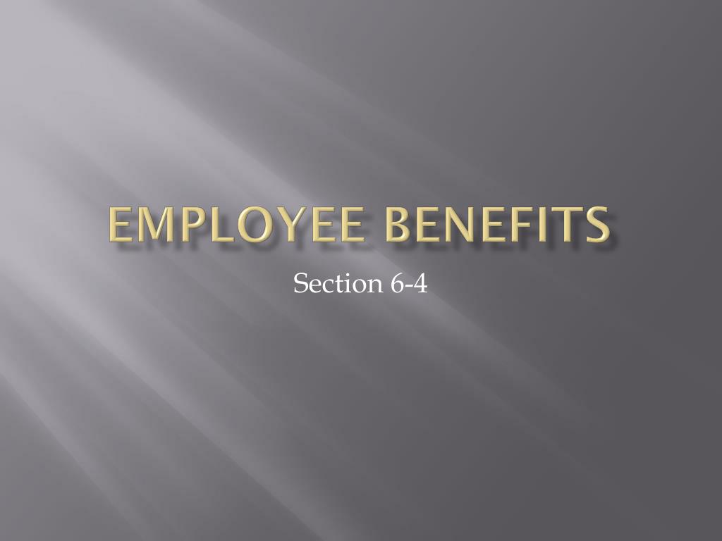 PPT - Employee Benefits PowerPoint Presentation, free download - ID:2318586