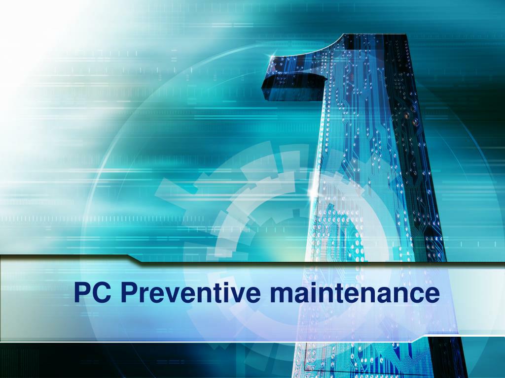 PPT - PC Preventive maintenance PowerPoint Presentation, free download ...