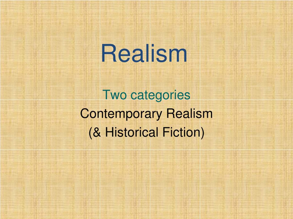 PPT - Realism PowerPoint Presentation, free download - ID:2319189