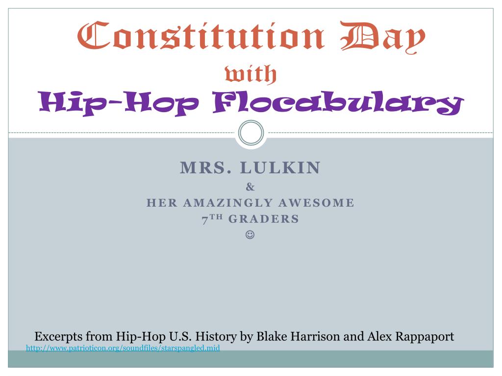 PPT - Constitution Day with Hip-Hop Flocabulary PowerPoint Presentation ...