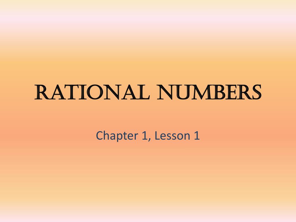 PPT - Rational Numbers PowerPoint Presentation, free download - ID:2320914