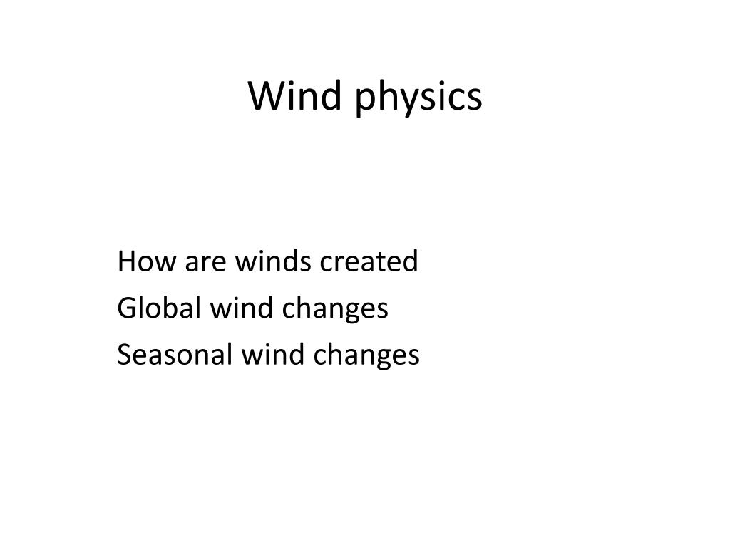 PPT - Wind physics PowerPoint Presentation, free download - ID:2321519