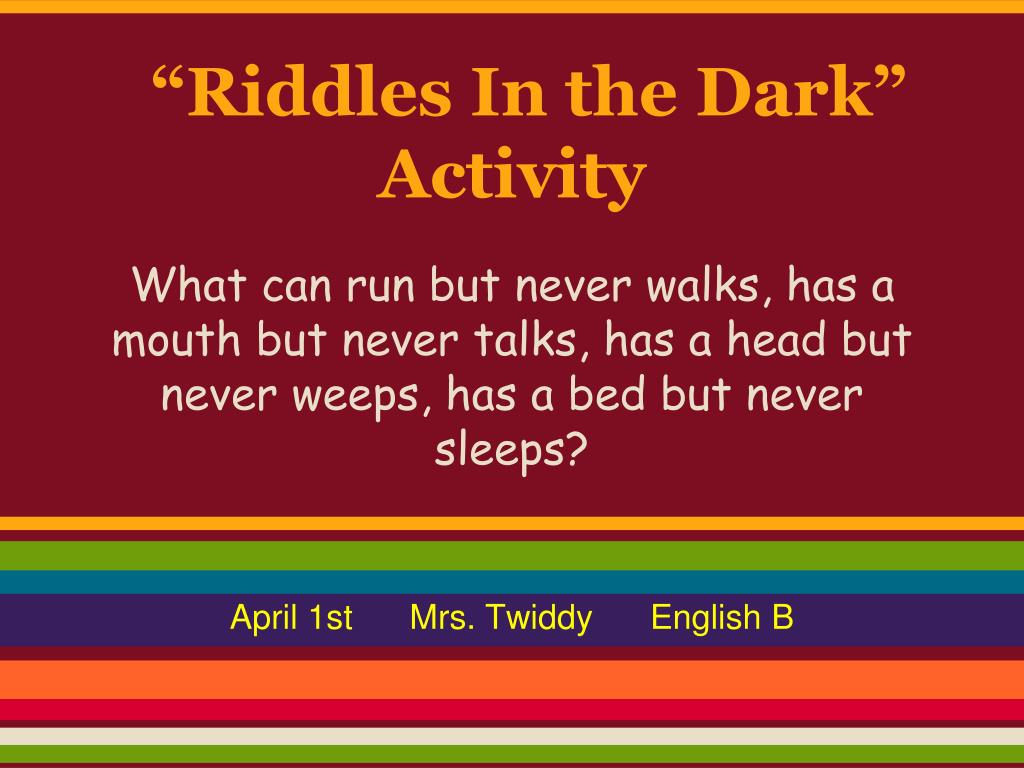 PPT - “Riddles In the Dark” Activity PowerPoint Presentation, free ...