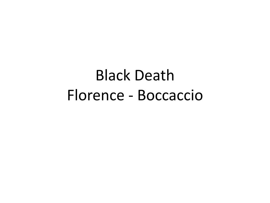 PPT - Black Death Florence - Boccaccio PowerPoint Presentation, free ...