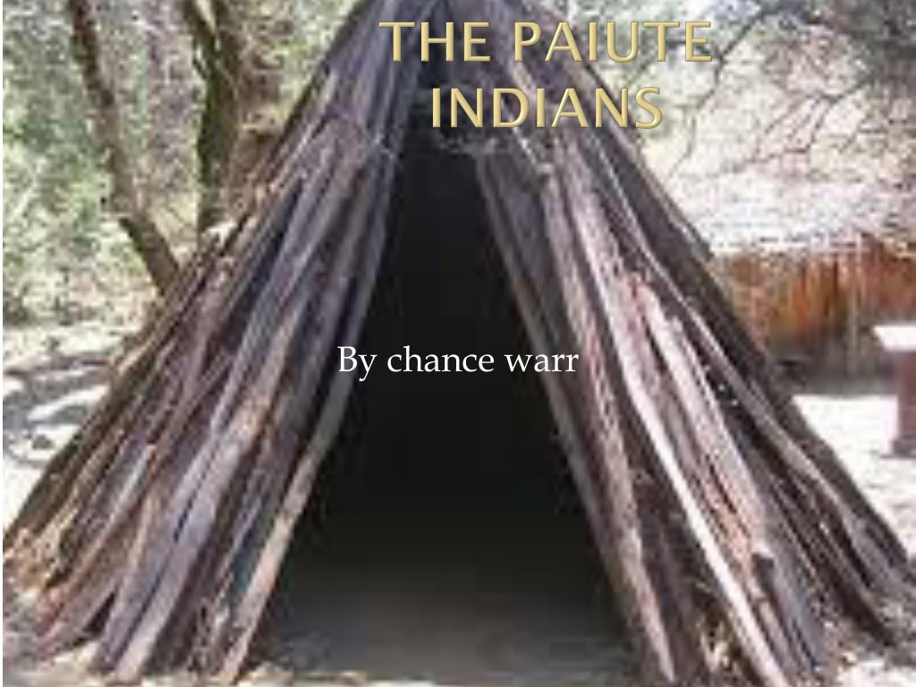 PPT - The Paiute Indians PowerPoint Presentation, free download - ID ...
