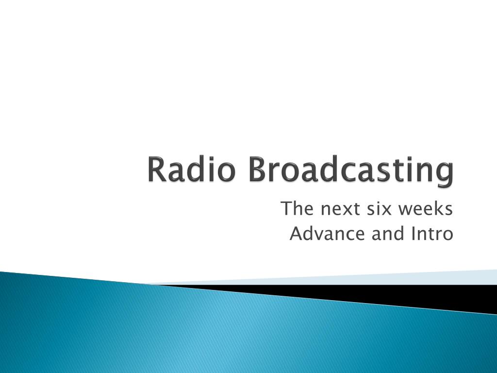 PPT - Radio Broadcasting PowerPoint Presentation, free download - ID ...