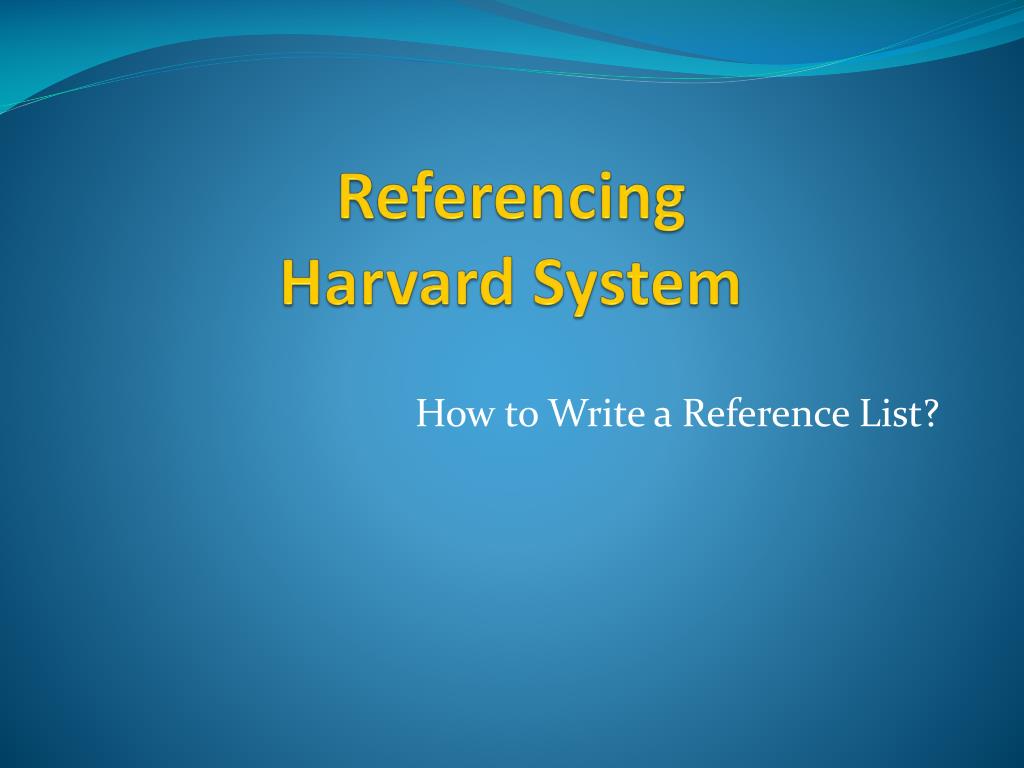 PPT - Referencing Harvard System PowerPoint Presentation, free download ...