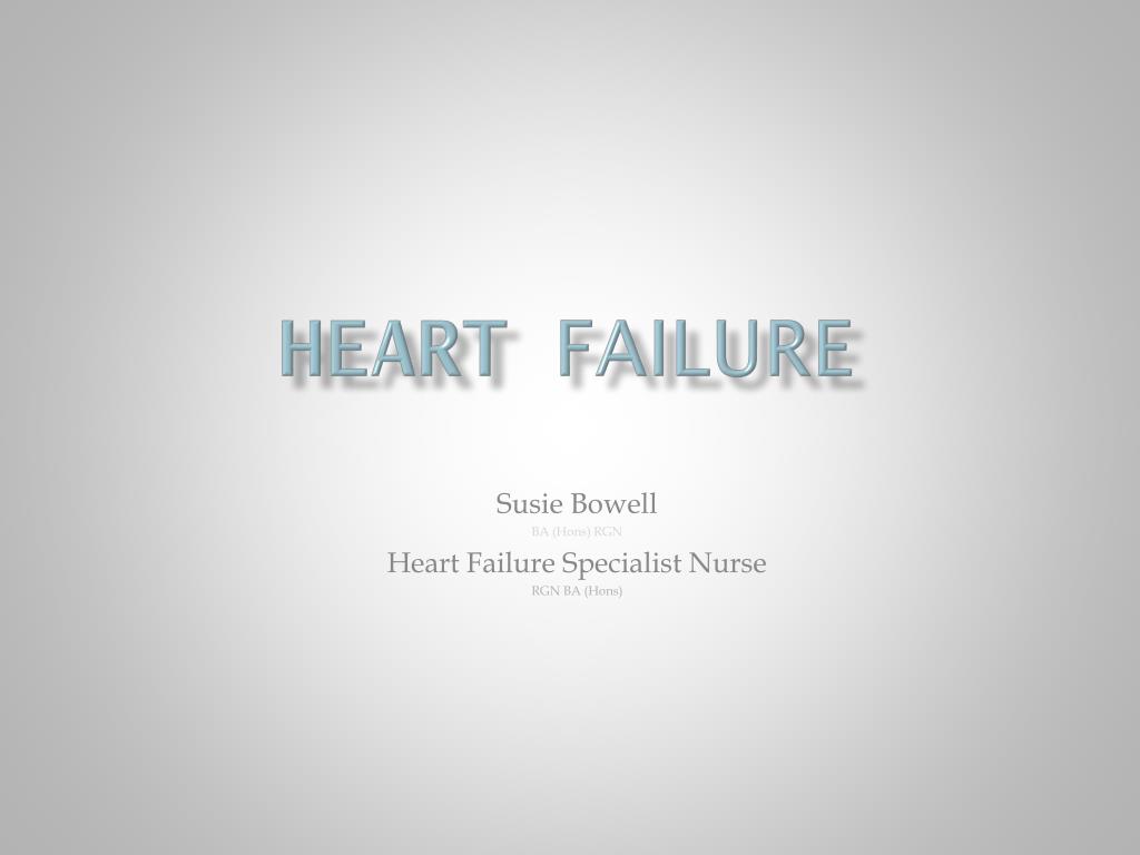 PPT - Heart Failure PowerPoint Presentation, free download - ID:2323611