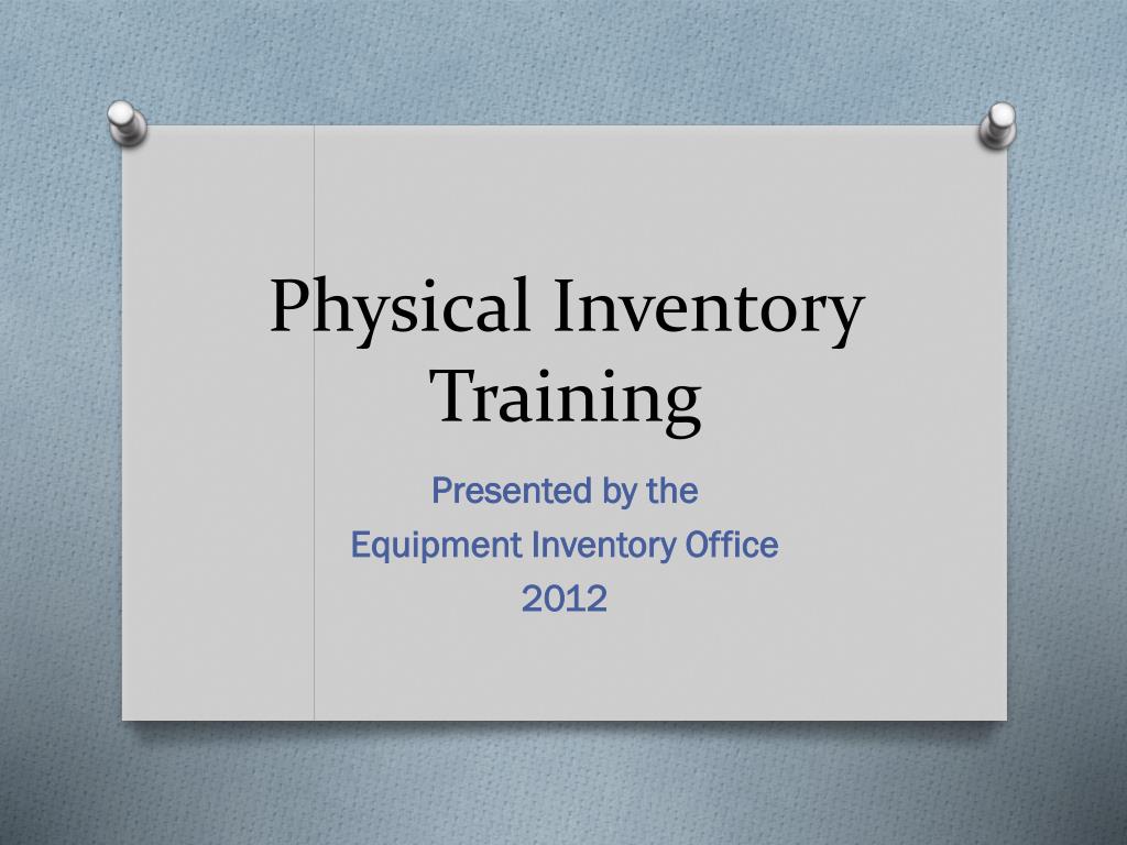 PPT - Physical Inventory Training PowerPoint Presentation, free ...