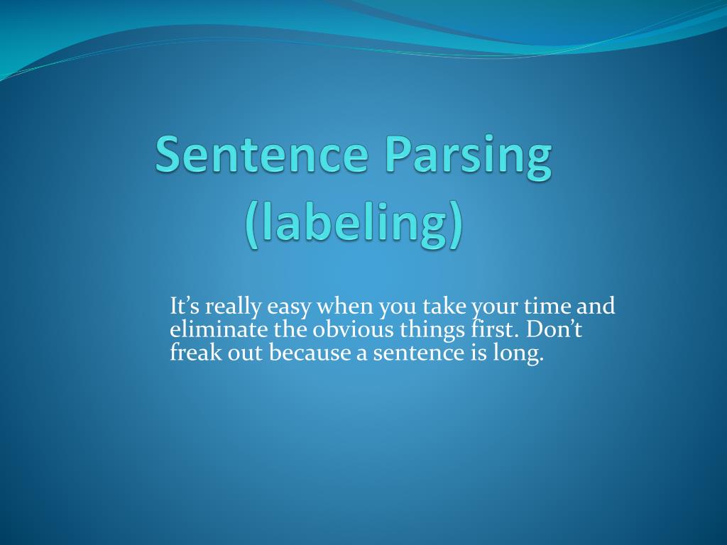 PPT - Sentence Parsing (labeling) PowerPoint Presentation, free ...