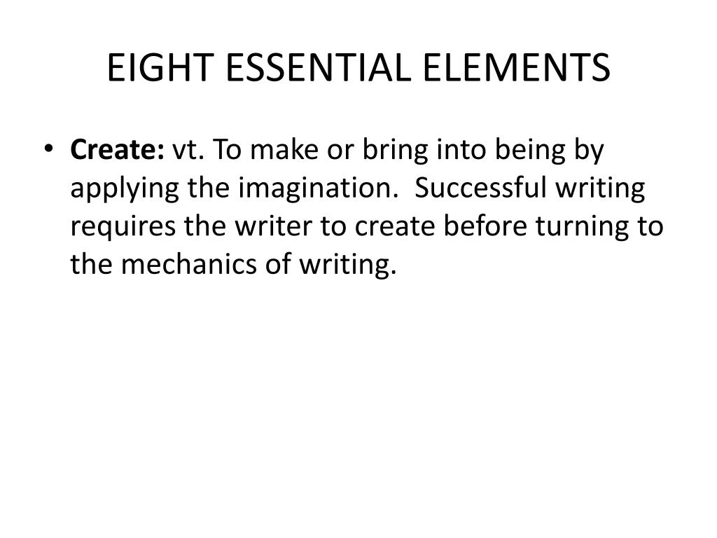 PPT - EIGHT ESSENTIAL ELEMENTS PowerPoint Presentation, free download ...